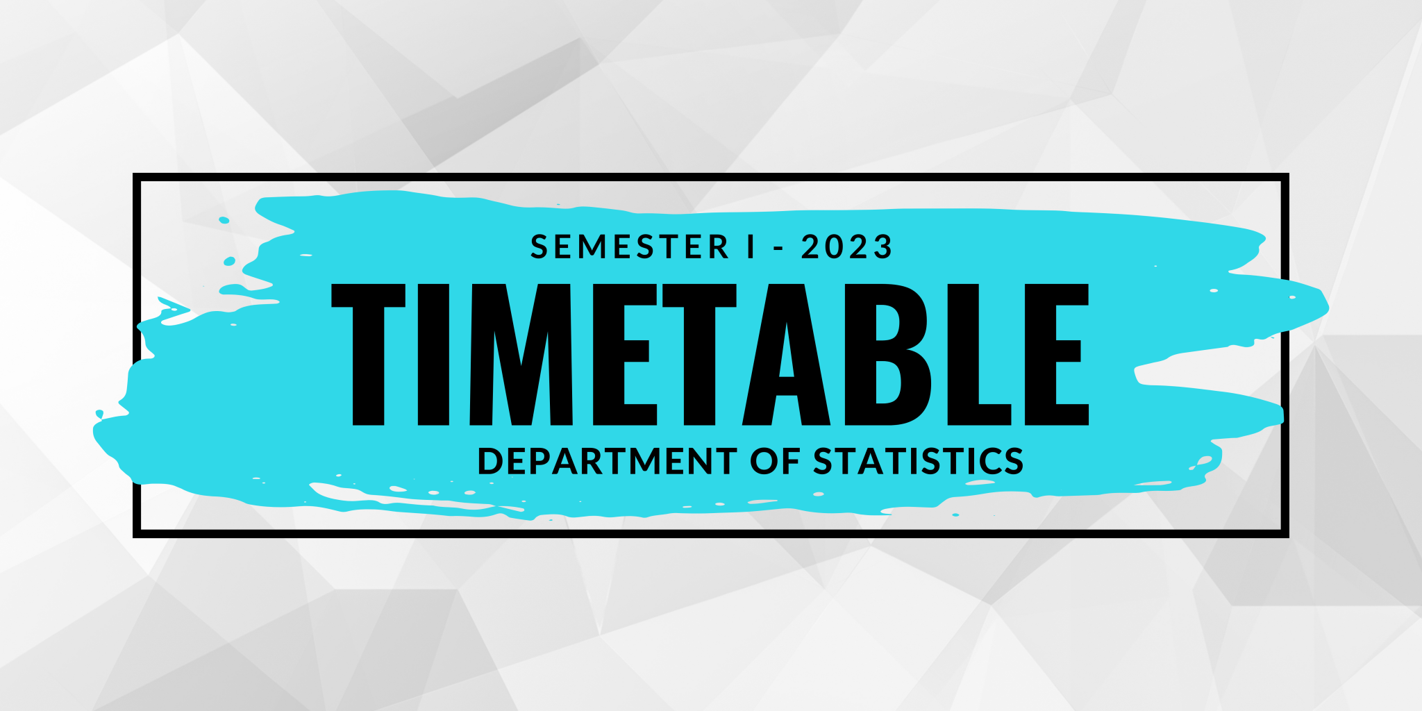 Semester I Timetable 2023 Department Of Statistics